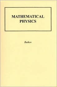 Mathematical Physics by Eugene Butkov | Goodreads