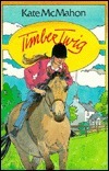 Timber Twig by Kate McMahon | Goodreads