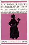 Letters of Elizabeth Palmer Peabody: American Renaissance Woman by ...