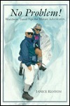 No Problem!: Worldwise Travel Tips for Mature Adventurers by Janice ...
