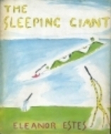 The Sleeping Giant and Other Stories by Eleanor Estes | Goodreads