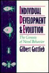 Individual Development and Evolution: The Genesis of Novel Behavior by ...