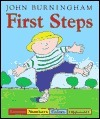 First Steps: Letters, Numbers, Colors, Opposites by John Burningham ...