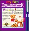 My First Drawing Book: A Bialosky & Friends Book by Tedd Arnold | Goodreads