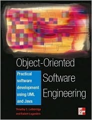 Object-Oriented Software Engineering: Practical Software Development using UML and Java by ...