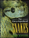 The Encyclopedia of Snakes by Chris Mattison | Goodreads