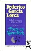Yerma / Poeta en Nueva York by Federico García Lorca | Goodreads