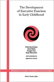 Development of Executive Function by Philip David Zelazo | Goodreads