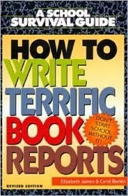 How to Write Terrific Book Reports by Elizabeth James | Goodreads