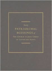 Early Patriarchal Blessings of the Church of Jesus Christ of Latter-Day ...