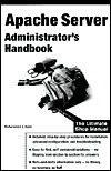 Apache Server Administrator's Handbook by Mohammed J. Kabir | Goodreads