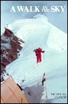 A Walk in the Sky: Climbing Hidden Peak by Nicholas Clinch | Goodreads
