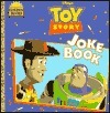 Disney's Toy Story Joke Book (Golden Books) by Barbara Bazaldua | Goodreads