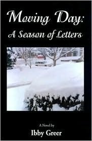 Moving Day: A Season of Letters : A Novel by Ibby Greer | Goodreads