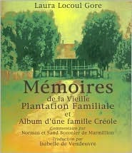 Memoires de la Vieille Plantation Familiale et Album d' une Faille ...