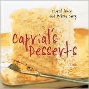 Caprial's Desserts by Caprial Pence | Goodreads