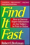 Find It Fast: How to Uncover Expert Information on Any Subject by ...