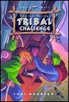 The Test of the Tribal Challenge by Shel Arensen | Goodreads