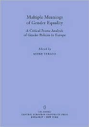 Multiple Meanings of Gender Equality: A critical frame analysis of ...