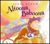 Altoona Baboona by Janie Bynum | Goodreads