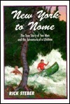 New York to Nome by Rick Steber | Goodreads