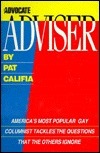 Advocate Adviser by Patrick Califia-Rice | Goodreads