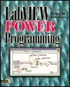 LabVIEW Power Programming by Gary W. Johnson | Goodreads