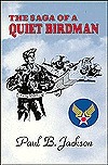 The Saga of a Quiet Birdman: The Autobiography of Paul B. Jackson ...