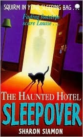 The Haunted Hotel Sleepover (Sleepover, #3) by Sharon Siamon | Goodreads