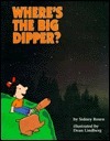 Where's the Big Dipper (Question of Science Book) by Sidney Rosen ...
