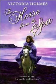 The Horse from the Sea by Victoria Holmes | Goodreads