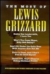 The Most of Lewis Grizzard/Five Title Complete in One Volume by Lewis ...