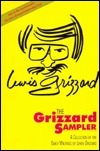 The Grizzard Sampler: A Collection of the Early Writings of Lewis ...