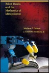 Robot Hands and the Mechanics of Manipulation (Artificial Intelligence ...