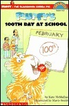Fluffy's 100th Day Of School by Kate McMullan | Goodreads
