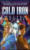 Cold Iron (Rosie Lavine, #1) by Melisa Michaels | Goodreads