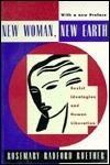 New Woman New Earth: Sexist Ideologies and Human Liberation by Rosemary ...
