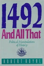 1492 and All That by Robert Royal | Goodreads