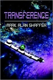 Transference by Mark Alan Shaffer | Goodreads