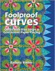 Foolproof Curves: Quilts with Bias Strips and Continuous Paper Piecing ...