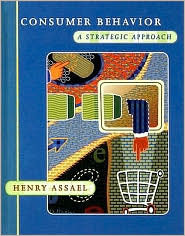 Consumer Behavior: A Strategic Approach by Henry Assael | Goodreads
