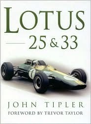 Lotus 25 & 33 by John Tipler | Goodreads