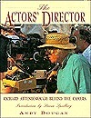 The Actors' Director: Richard Attenborough Behind the Camera by Andy ...