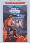 Alien, Go Home! (Choose Your Own Adventure, #101) by Seddon Johnson ...