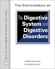 The Encyclopedia of the Digestive System and Digestive Disorders by ...
