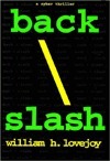 Backslash by William H. Lovejoy | Goodreads