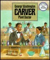 George Washington Carver, Plant Doctor (Real Reader) by Mirna Benítez ...