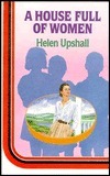 A House Full Of Women by Helen Upshall | Goodreads