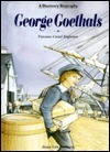 George Goethals: Panama Canal Engineer by Jean Lee Latham | Goodreads