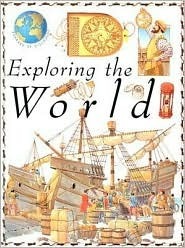 Exploring the World by Fiona MacDonald | Goodreads